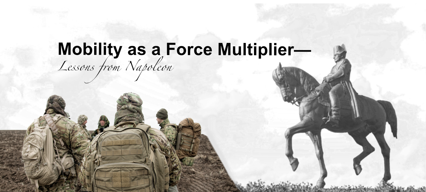 Mobility as a Force Multiplier—Lessons from Napoleon | Spotter Global