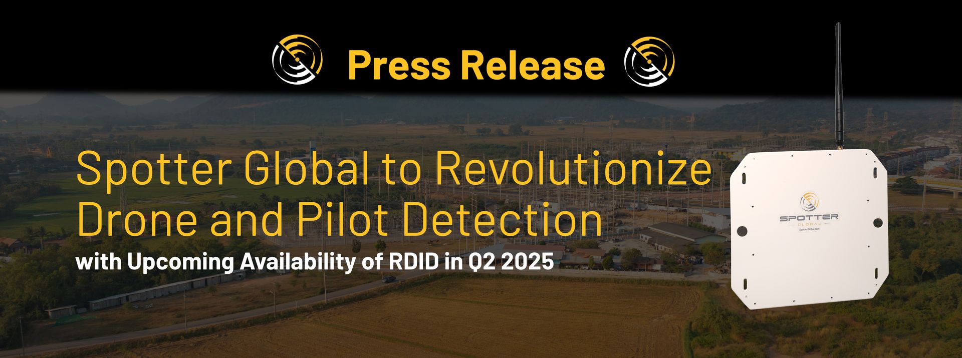Spotter Global to Revolutionize Drone and Pilot Detection with Upcoming ...