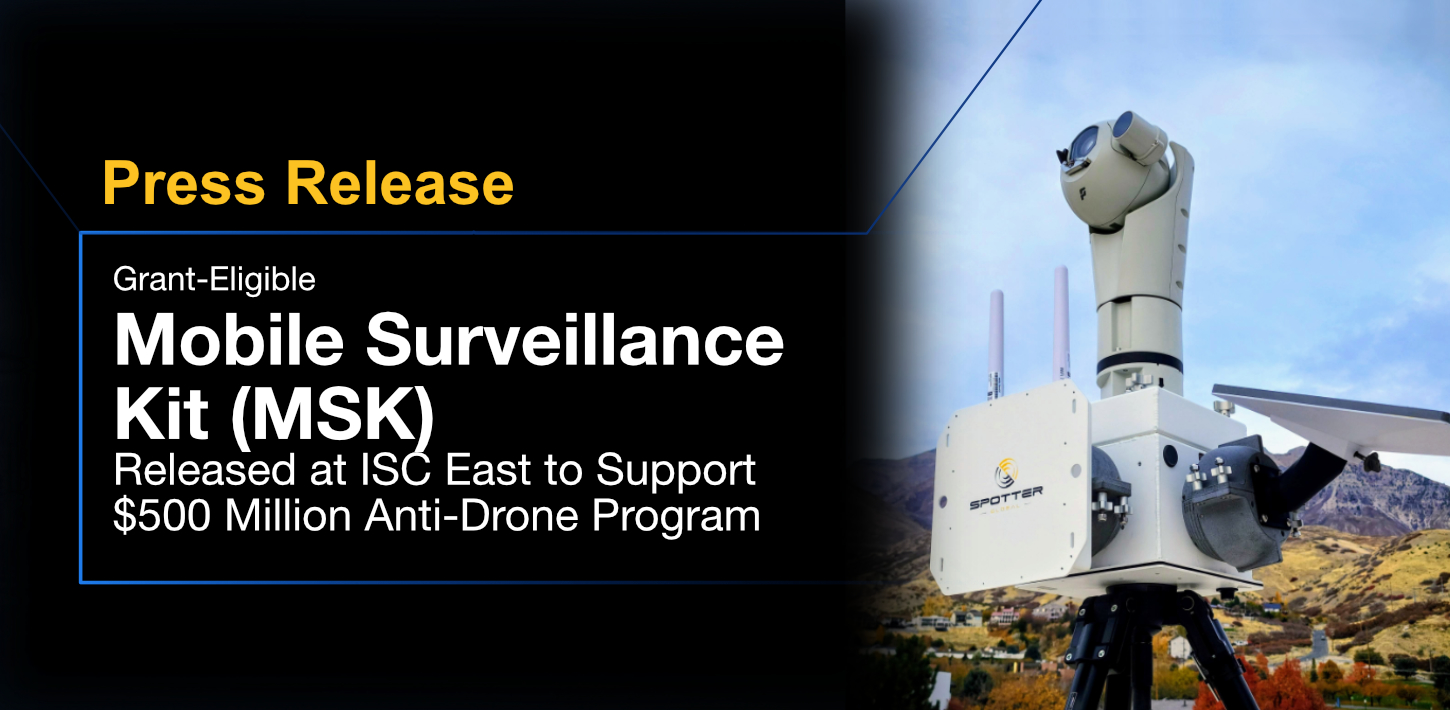 Grant-Eligible Mobile Surveillance Kit (MSK) Released at ISC East to ...